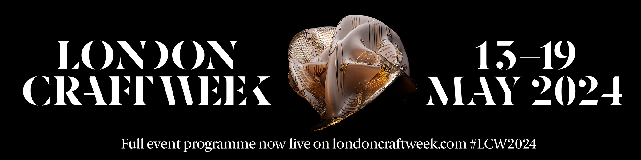 London Craft Week 17 & 18 May 2024 | City & Guilds | London Art School